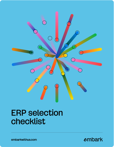 ERP Selection Checklist | Digital Transformation Resources | Embark ERP Selection Checklist | Digital Transformation Resources | Embark